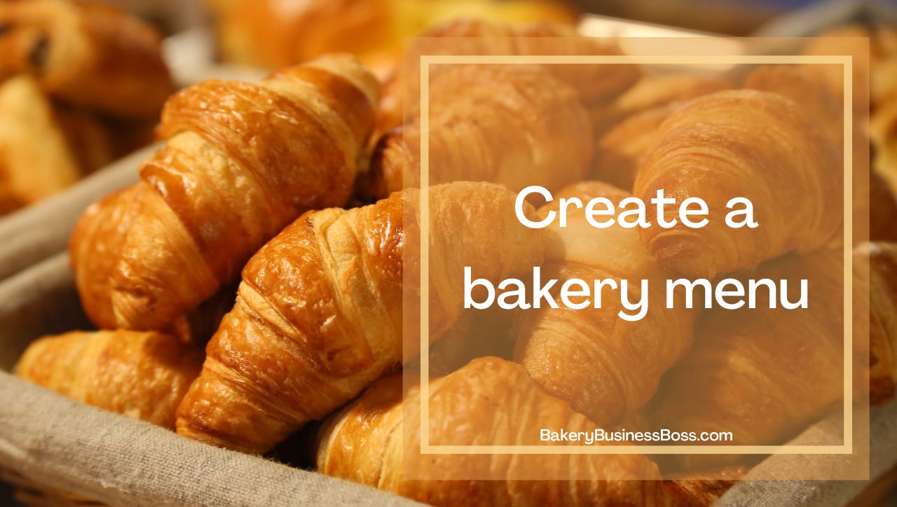 Six Best Steps To Start A Bakery | Bakery Business Boss