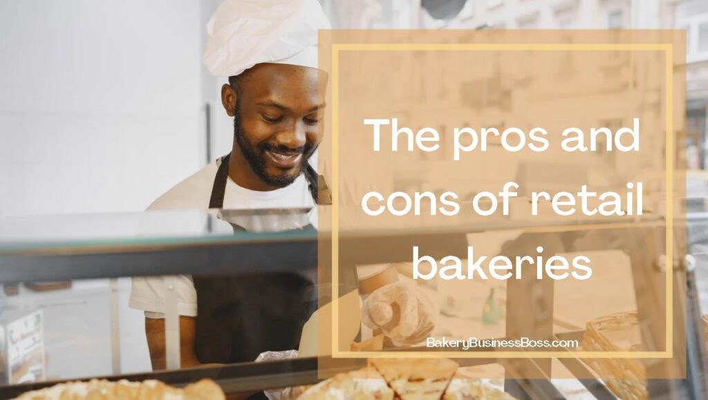 Commercial Bakeries vs. Retail Bakeries | Bakery Business Boss
