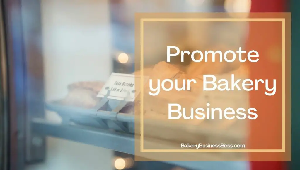 Six Strategies For Your Bakery Business | Bakery Business Boss