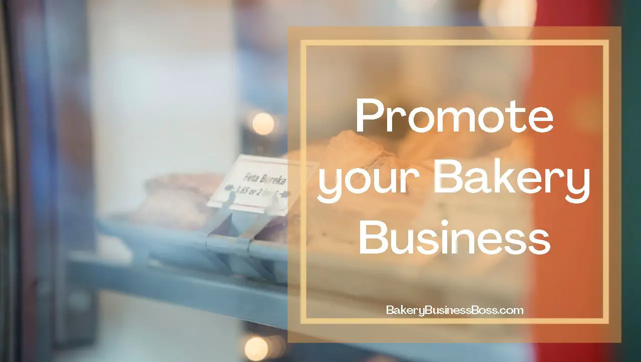Six Strategies For Your Bakery Business | Bakery Business Boss