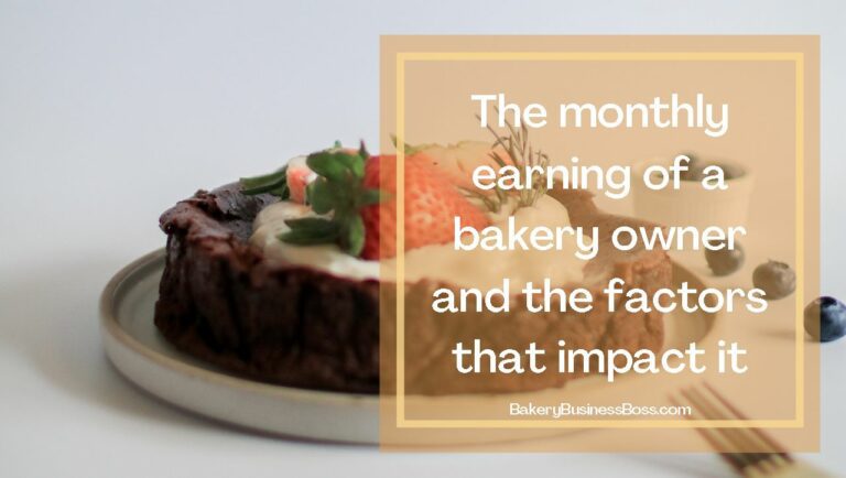 How Much Bakery Owners Make per Month | Bakery Business Boss