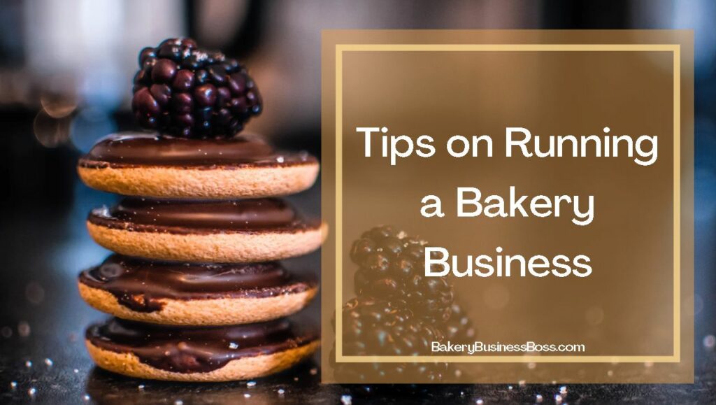Five Reasons Why Running a Bakery is Hard | Bakery Business Boss