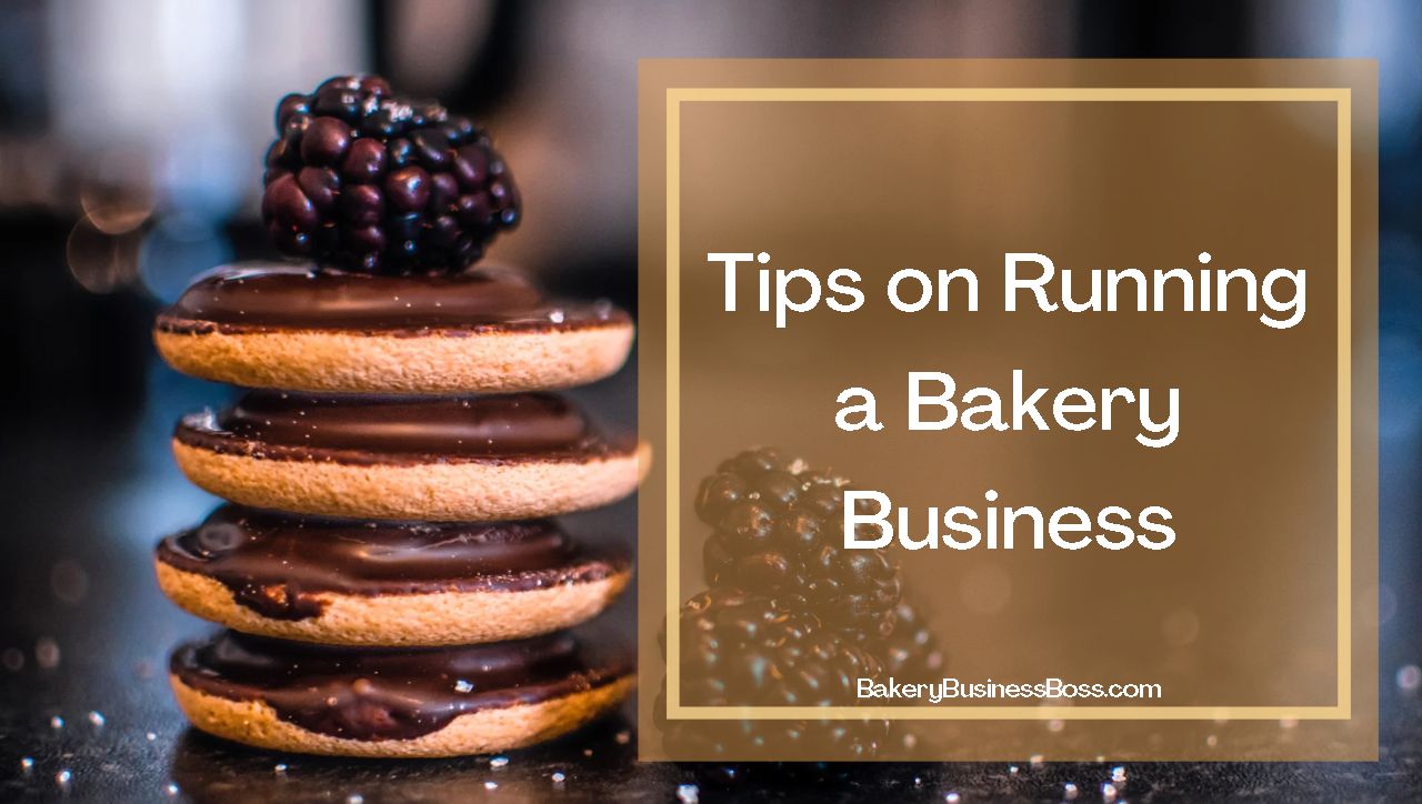 Five Reasons Why Running a Bakery is Hard | Bakery Business Boss