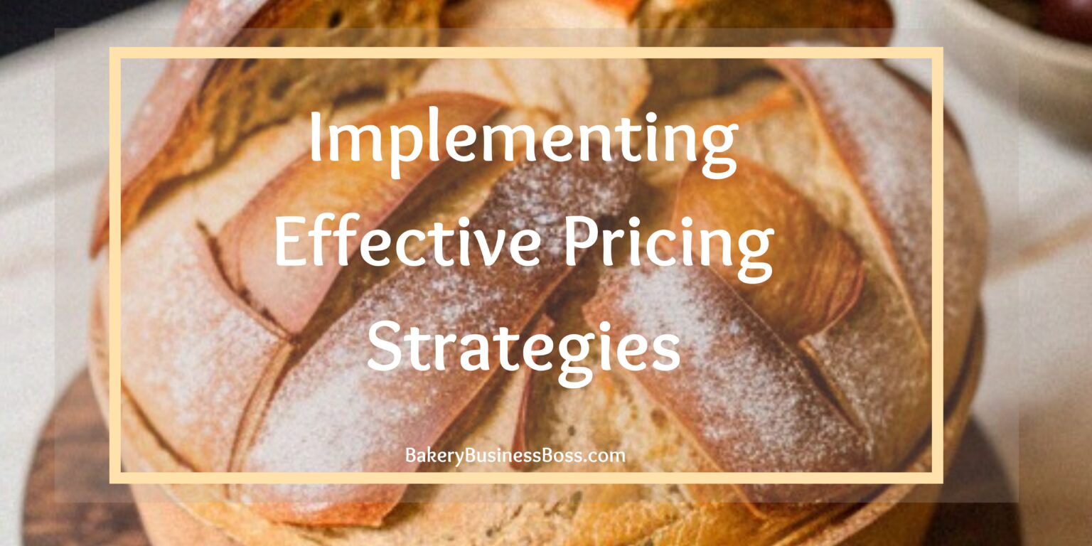 The Complete Bakery Pricing Roadmap: Maximizing Profitability and ...