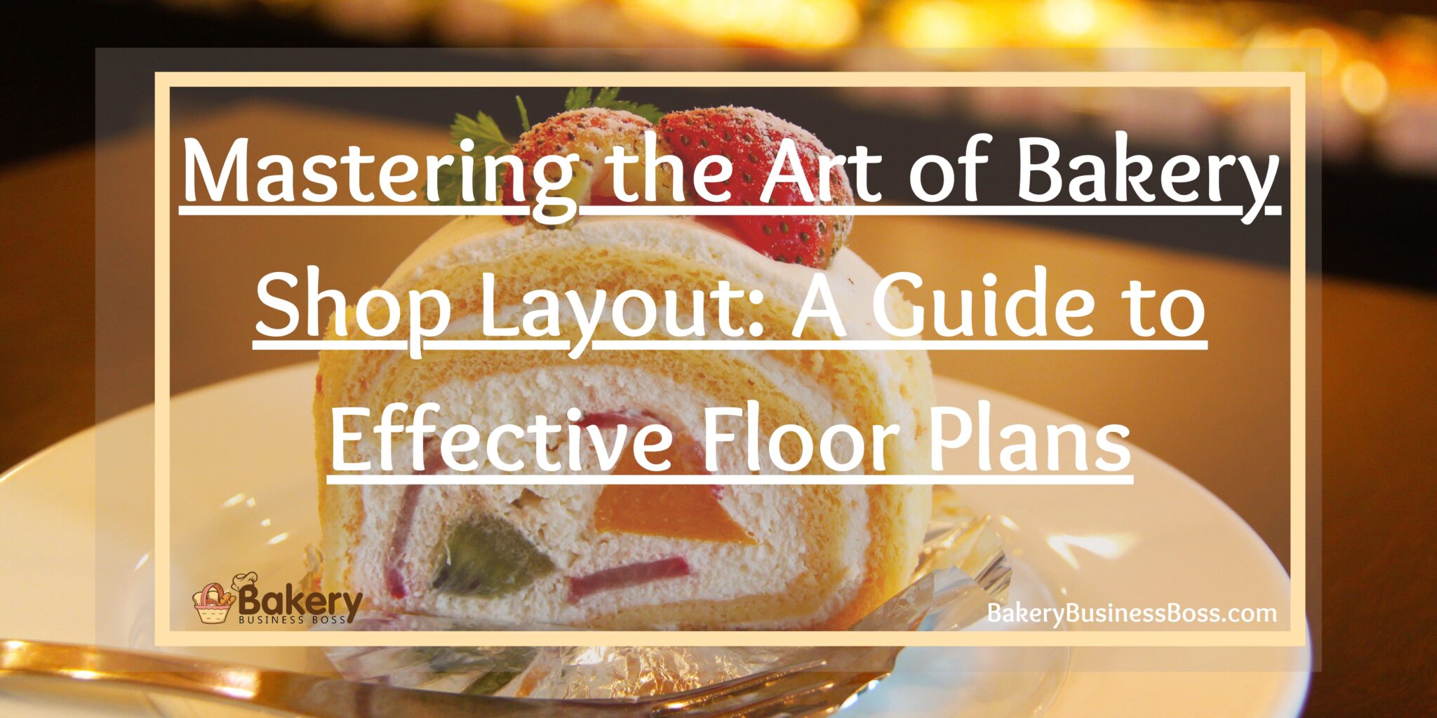 Mastering the Art of Bakery Shop Layout: A Guide to Effective Floor ...