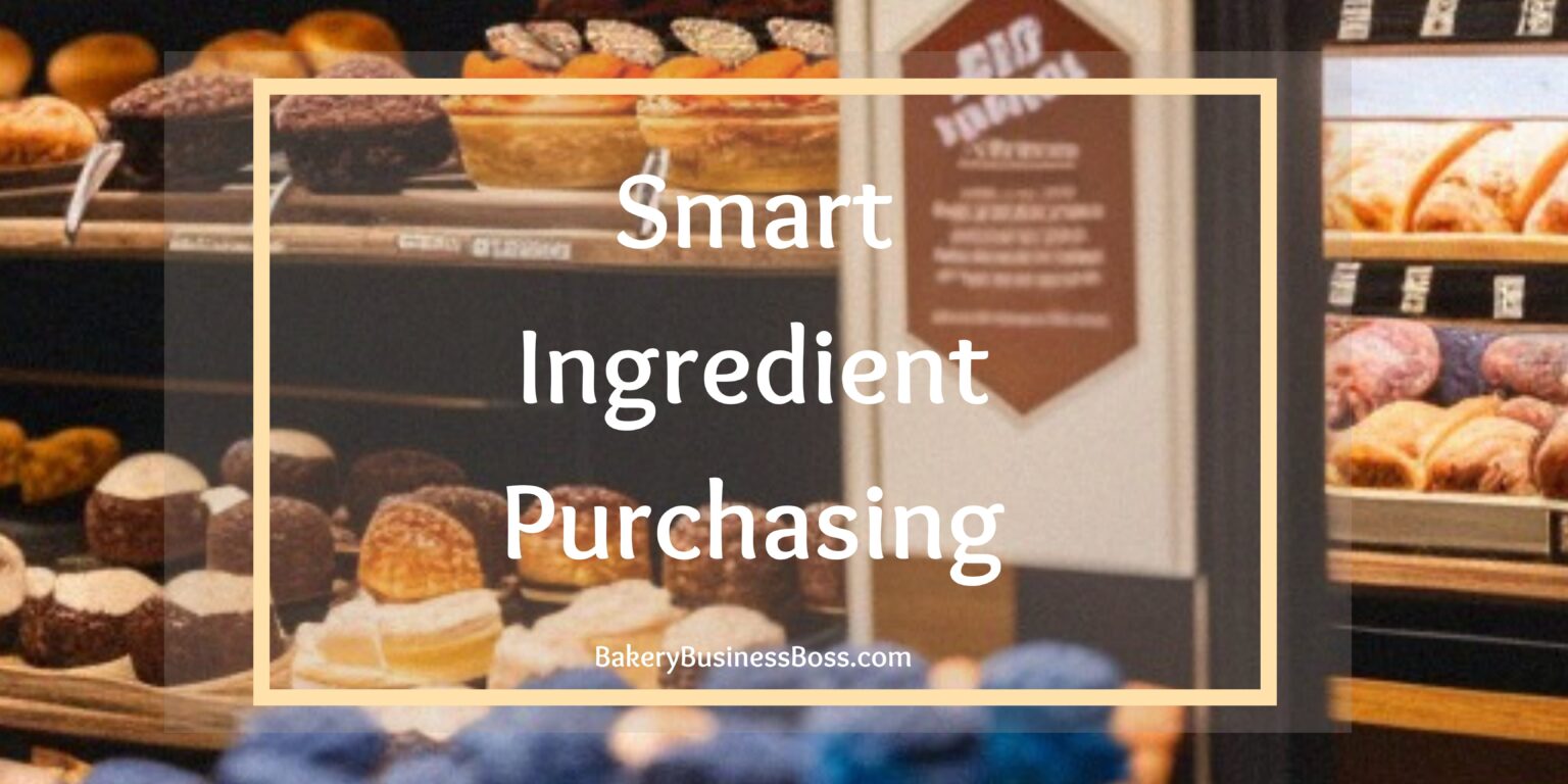 Baking Smarter, Not Harder: Lowering Food Expenses in Your Bakery ...